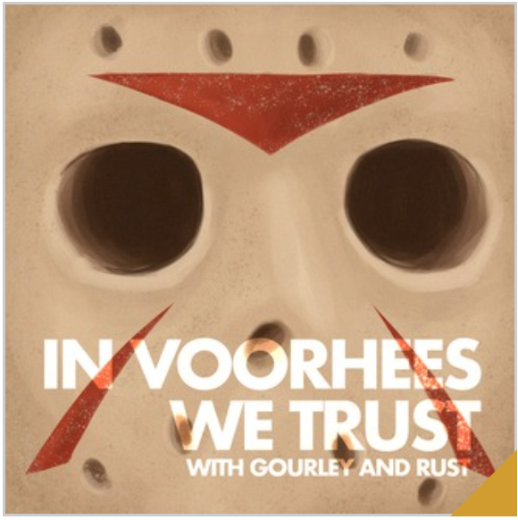 In Voorhees We Trust With Gourley & Rust | PodSwag